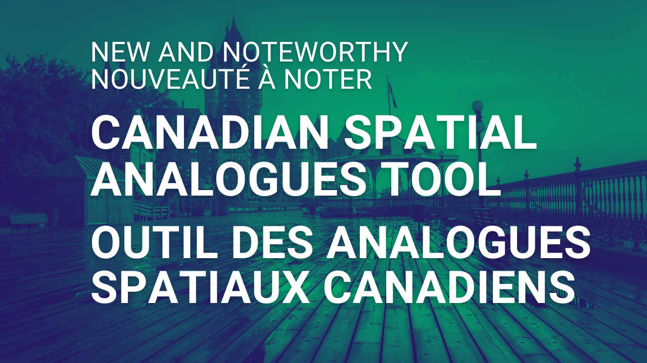 Major new release: Canadian Spatial Analogues Tool — Climate Data Canada Major new release: Canadian Spatial Analogues Tool — Climate Data Canada
